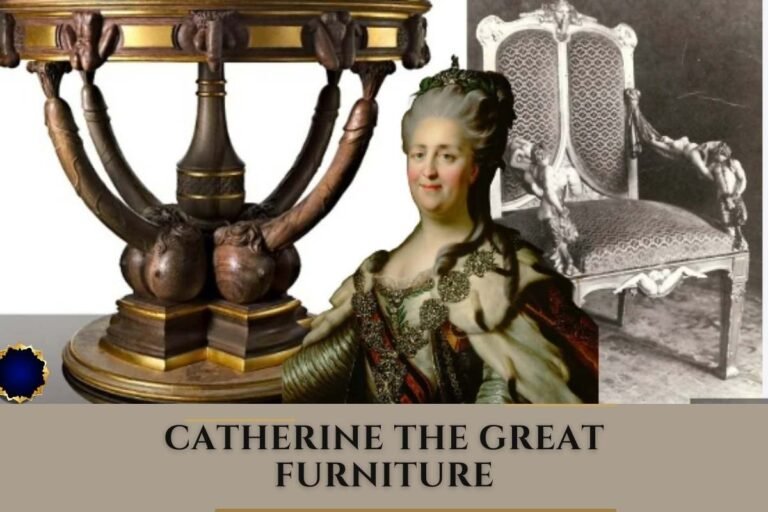 Catherine The Great Furniture: A Historical Perspective